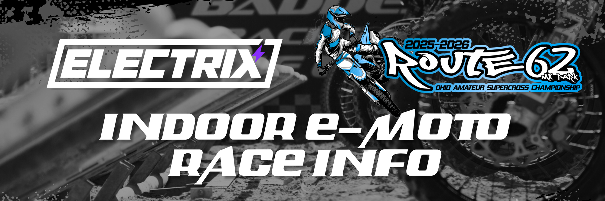 2025-2026 Electrix Moto/Route 62 Indoor Race Series